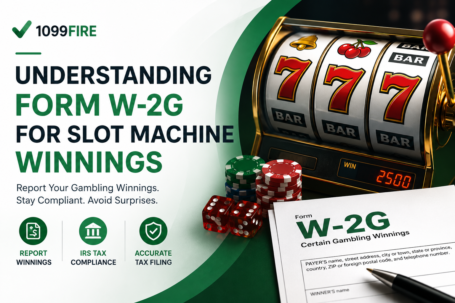 Form W-2G – Slot Machine Winnings Reporting - 1099FIRE